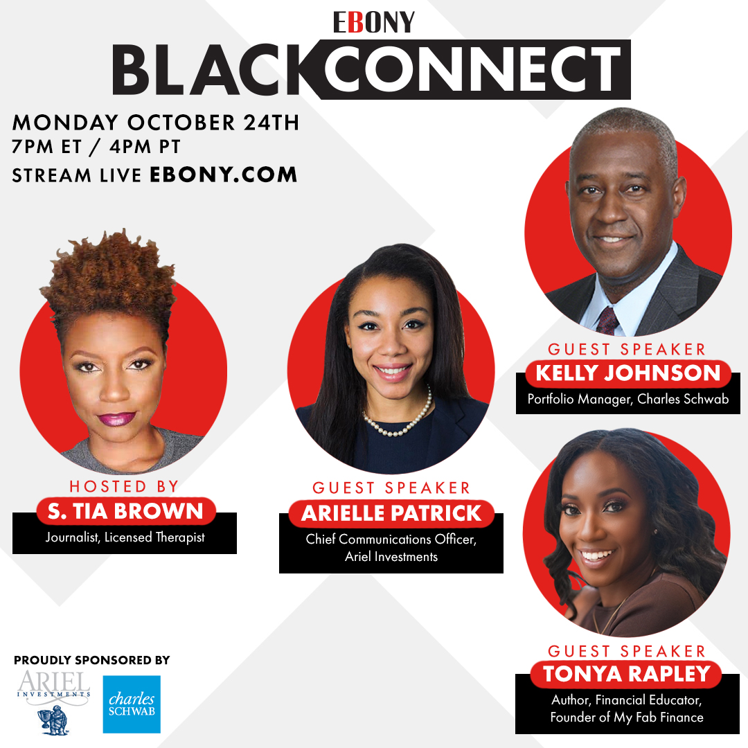 EBONY x Ariel Investments Black Connect: The State of Black Investors ...