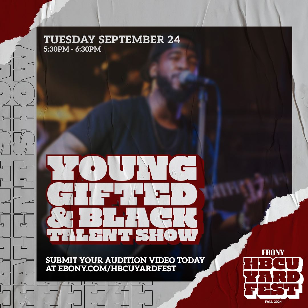 EBONY HBCU Yard Fest: Fall 2024 - EBONY