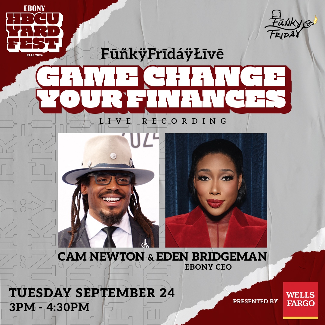 EBONY HBCU Yard Fest: Fall 2024 - EBONY